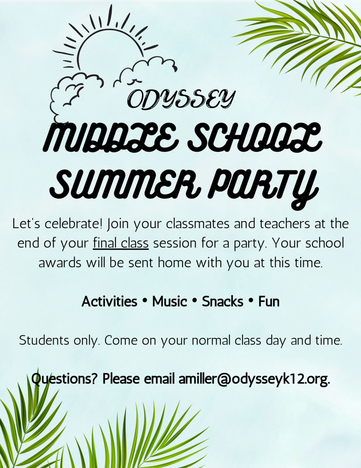 Middle School Summer Party (Year-End Event) – Odyssey Charter Schools ...
